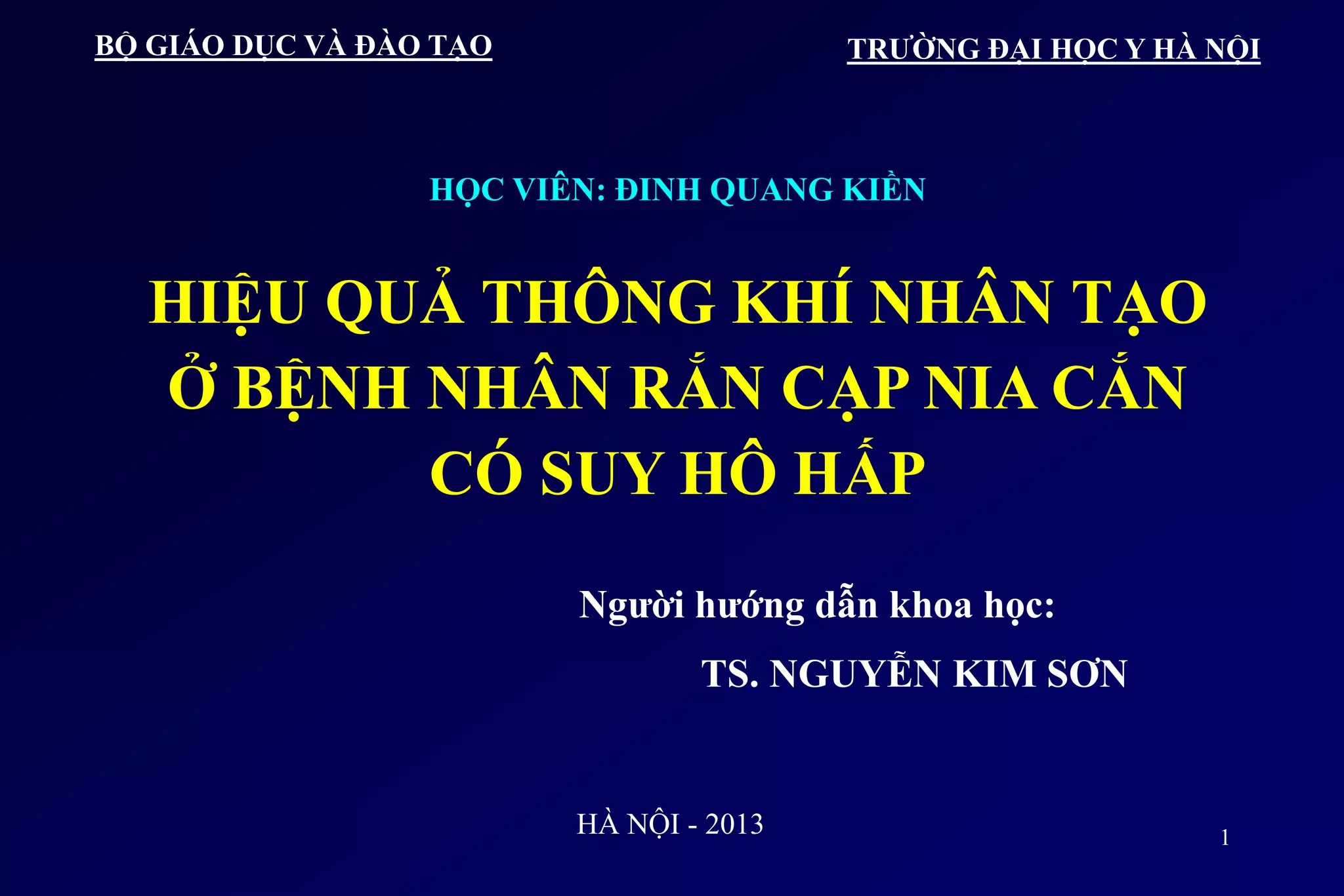 HIỆU QUẢ THÔNG KHÍ NHÂN TẠO Ở BỆNH NHÂN RẮN CẠP NIA CẮN CÓ SUY HÔ HẤP | PPT