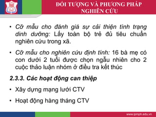 Tác động của truyền thông dinh dưỡng và sử dụng nguồn thực phẩm có sẳn tại địa phương đến kiến ...