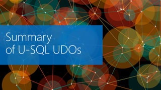 Killer Scenarios with Data Lake in Azure with U-SQL | PPTX