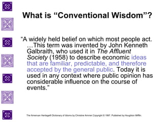 Testing conventional wisdom with evidence-based management: the role of ...