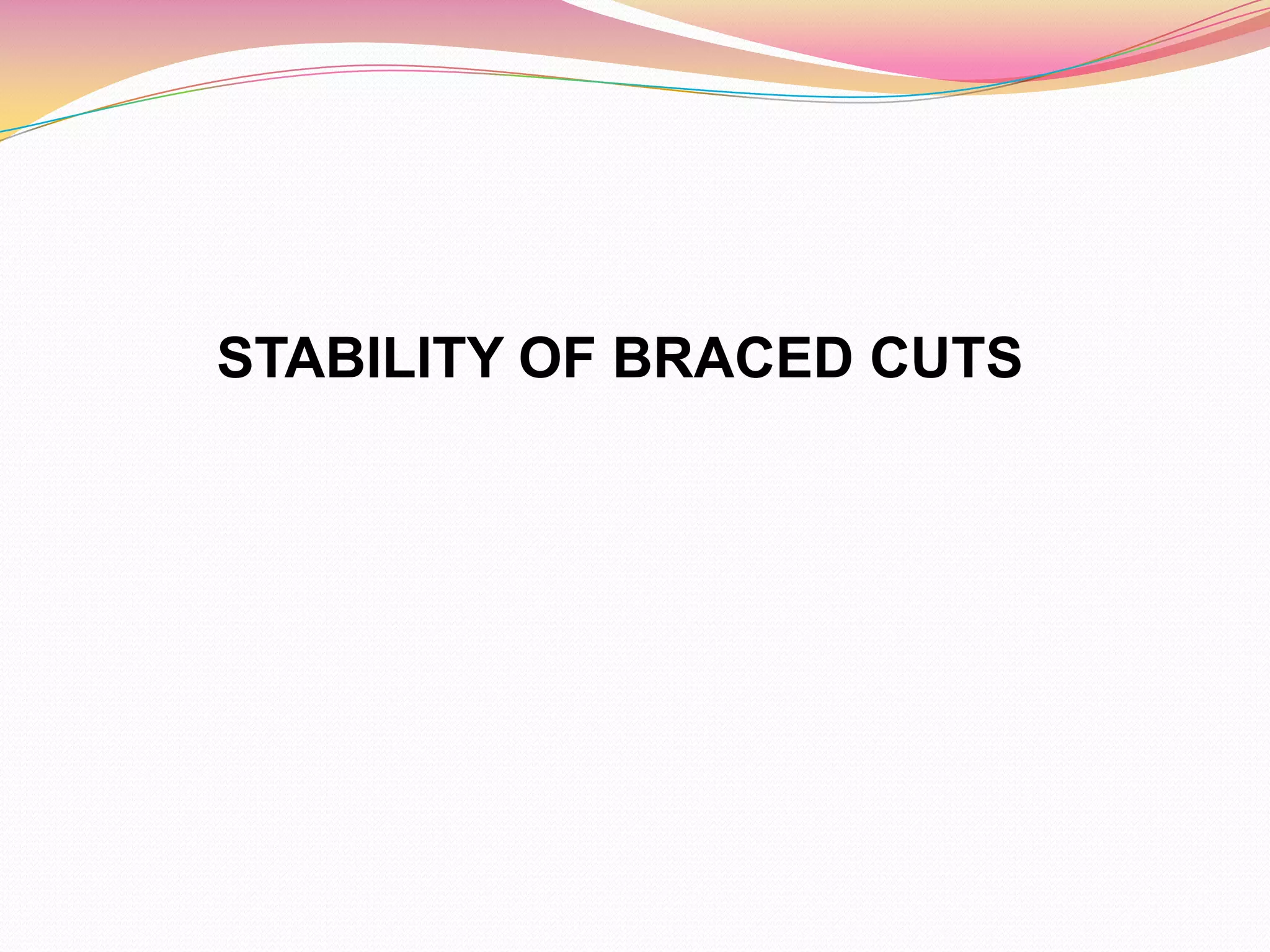 Braced cut in deep excavation | PPTX