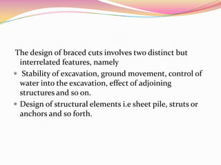 Braced cut in deep excavation | PPTX