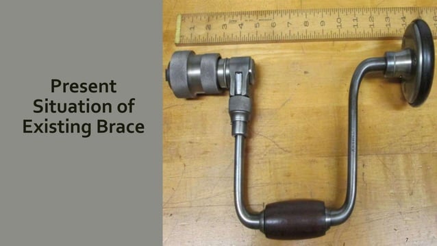 Brace hand tools design modification | PPTX