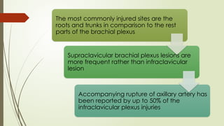 brachial plexus injuries and diagnosis with management | PPTX