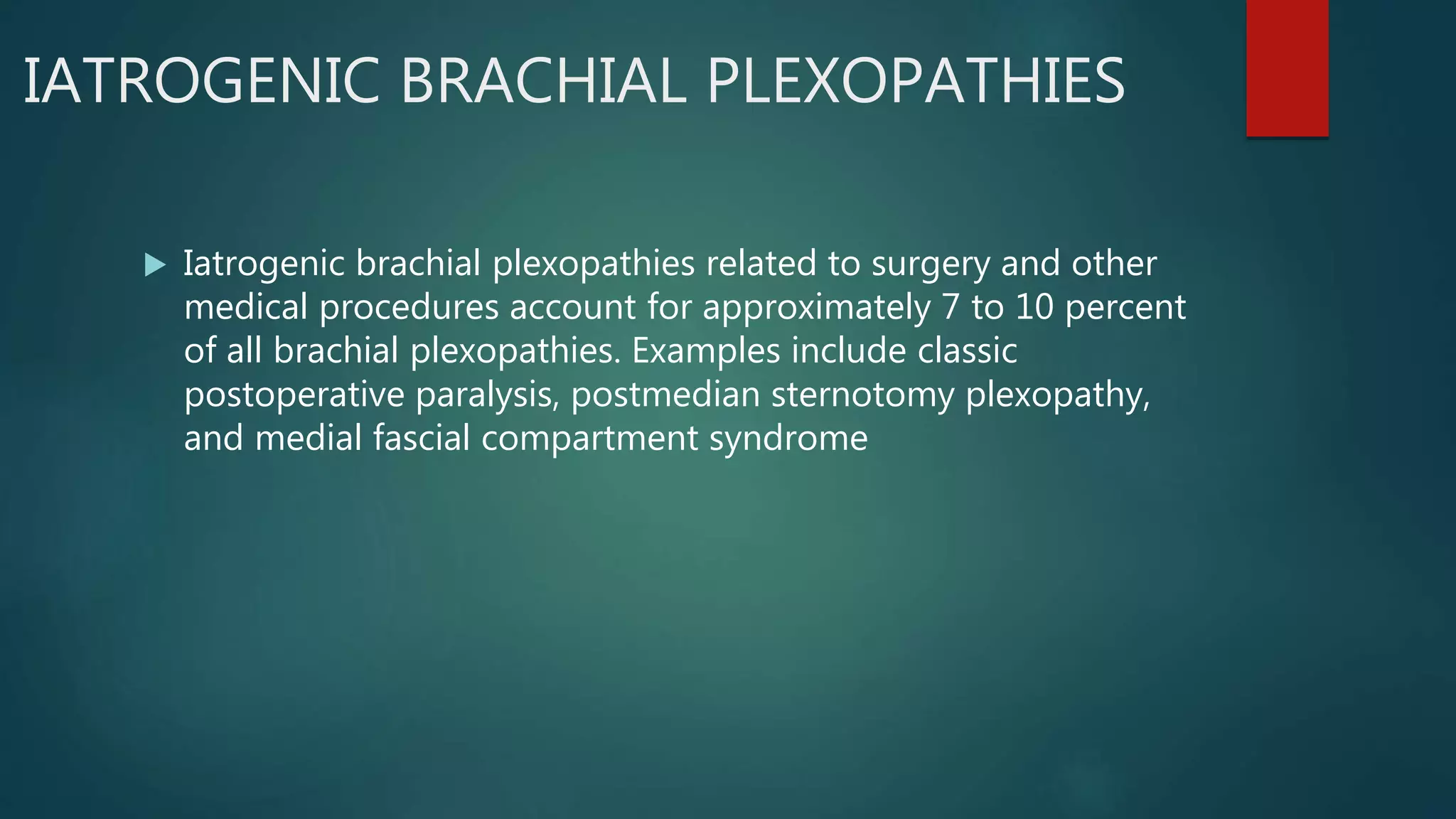 Brachial plexus injury and Thoracic outlet syndromes | PPTX