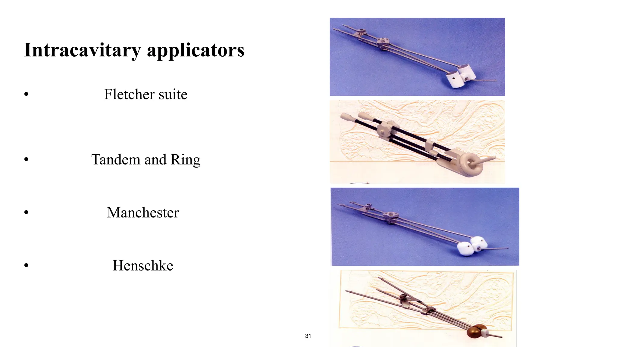 BRACHYTHERAPY OVERVIEW AND APPLICATORS | PDF