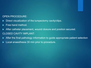 Brachytherapy in breast cancer | PPTX