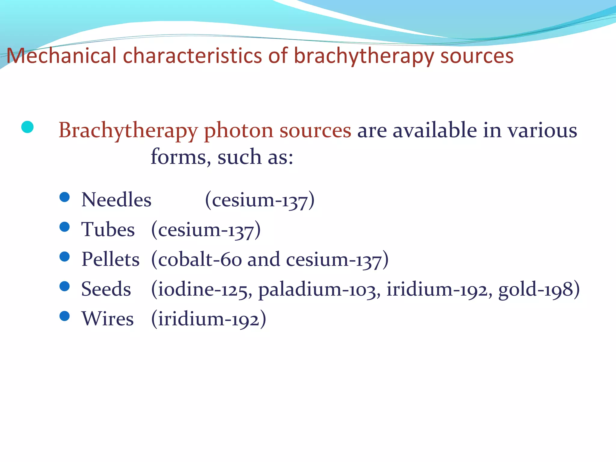 Brachytherapy msc lecture sam copy | PPT