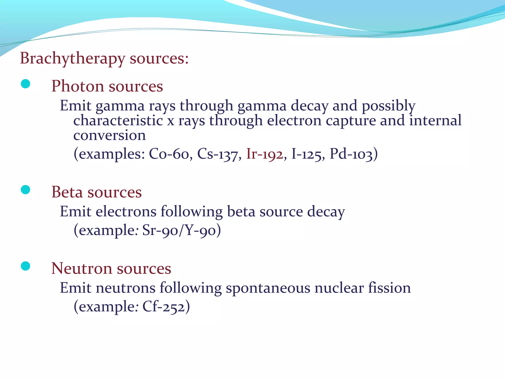Brachytherapy msc lecture sam copy | PPT