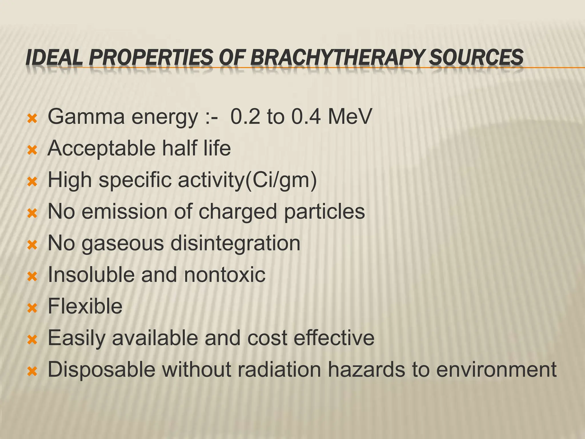 Brachytherapy sources.pptx