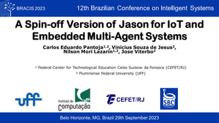 A Spin-off Version of Jason for IoT and Embedded Multiagent Systems ...