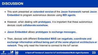 A Spin-off Version of Jason for IoT and Embedded Multiagent Systems ...