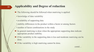 Bracketing and Matrixing Methods for Stability analysis | PPTX