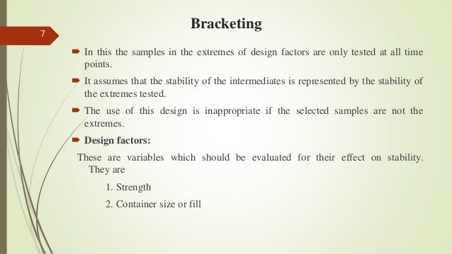Bracketing and Matrixing Methods for Stability analysis