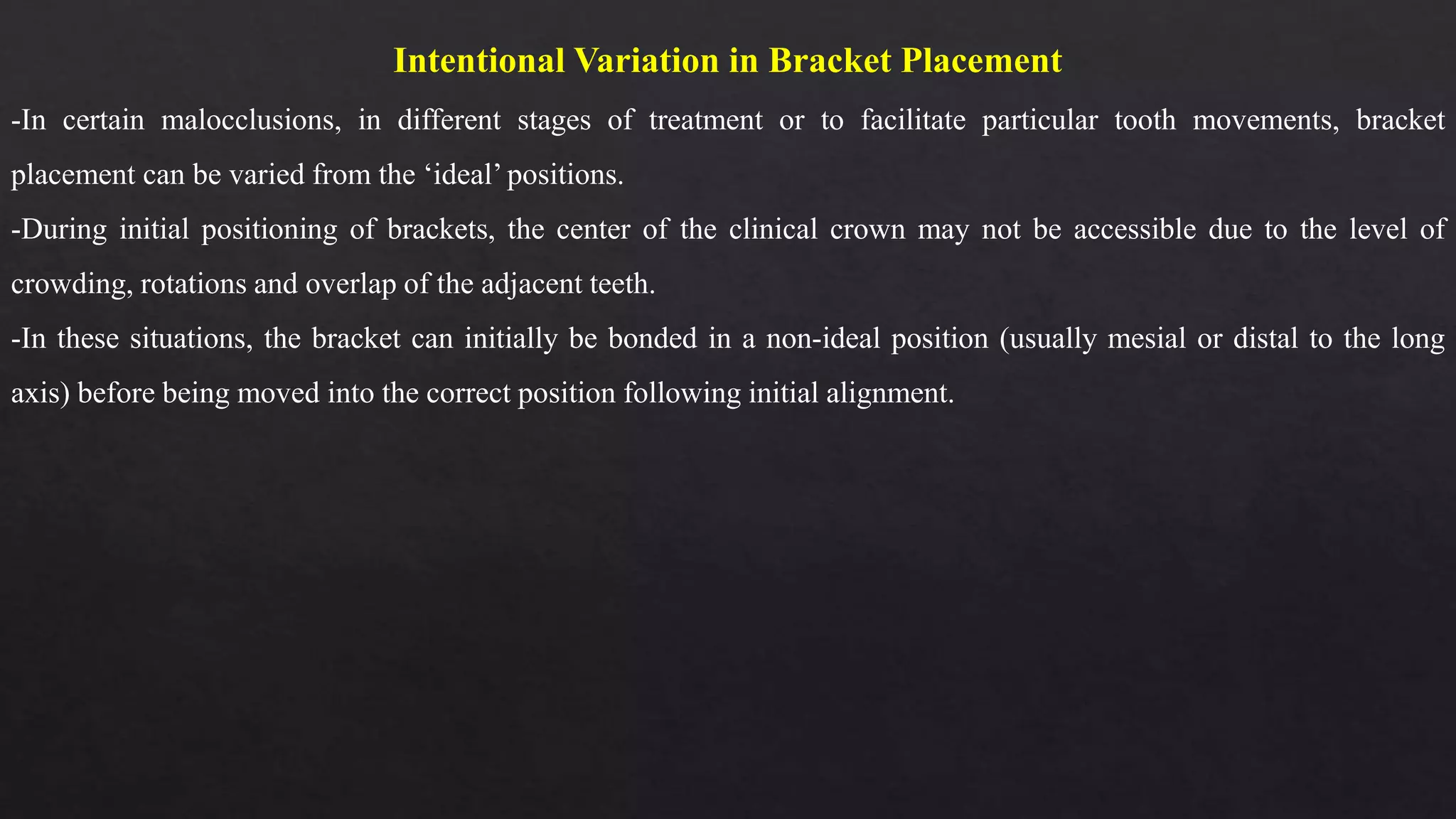Bracket placement and positioning (dr nayaungbds phd) | PPTX