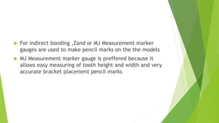 bracket positioning in orthodontics.pptx