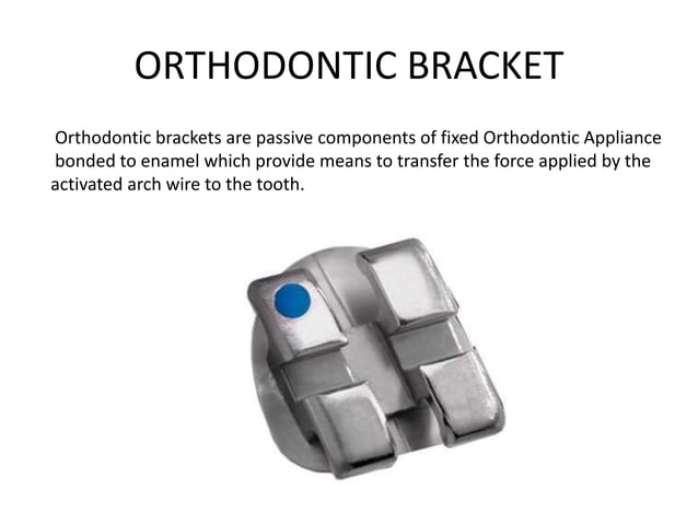 Bracket prescription(Orthodontics) | PPTX | Oral care | Personal Care