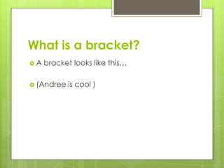 Brackets pp | PPTX