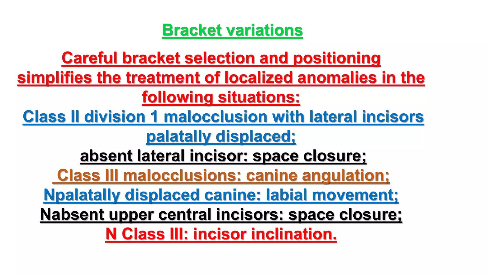 orthodontic Bracket variations | PPTX