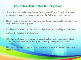 Brackish water uses in agriculture | PPTX