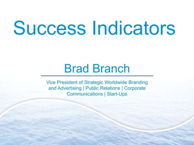 Brad Branch Success Indicators | PPTX