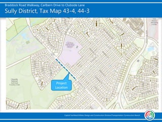 Braddock Road Walkway - Carlbern Drive to Clubside Lane | PPT