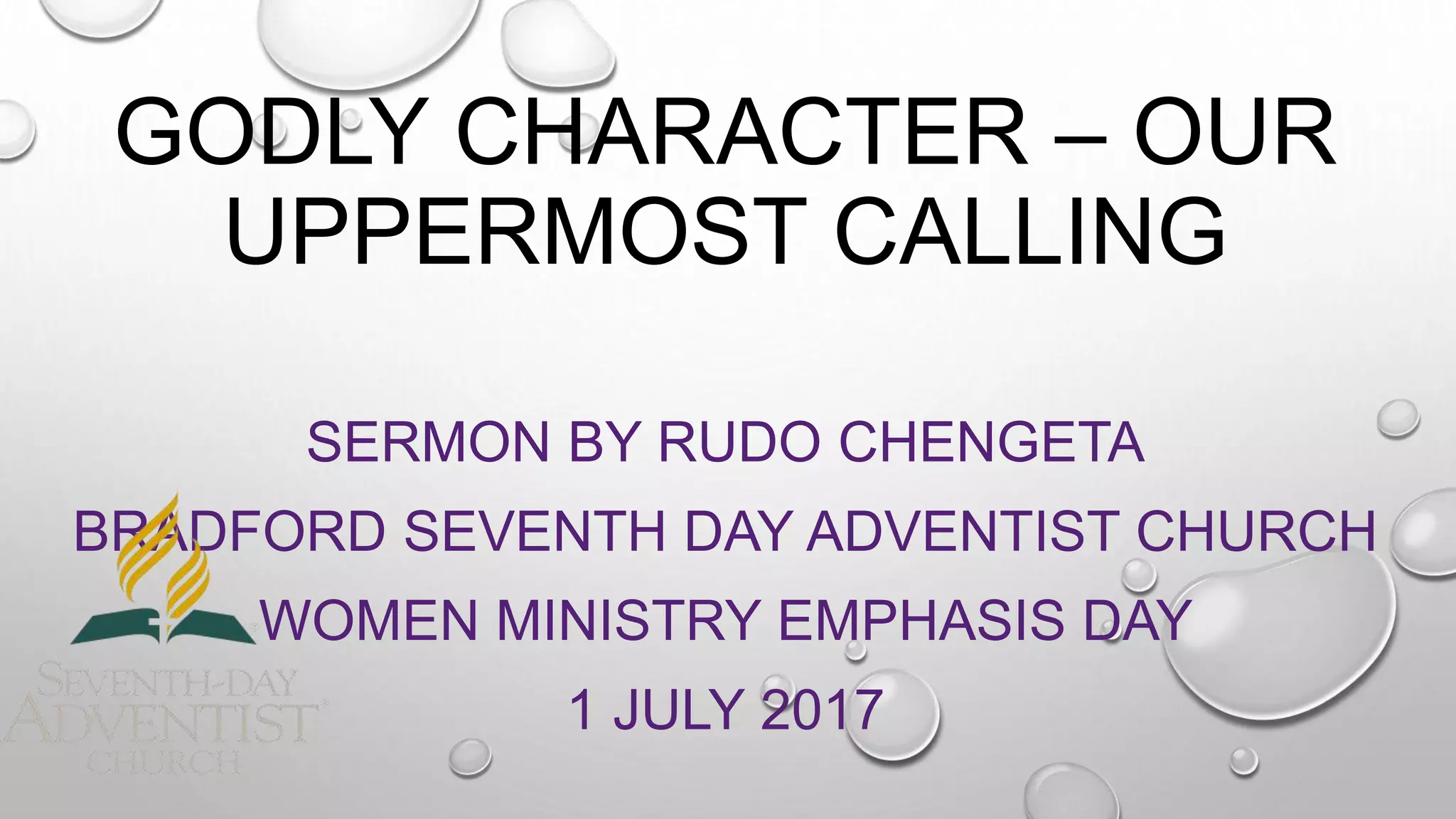 Godly Character - Our Uppermost Calling - Sermon by Rudo Chengeta | PPTX