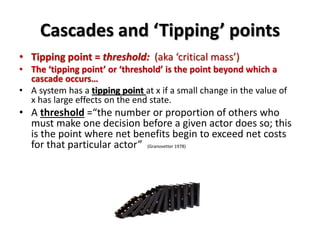 Bradford sp 2014 week3 tipping points, cascades, and self fulfilling ...