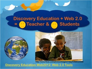 Discovery Education & Web 2.0 Tools | PPTX
