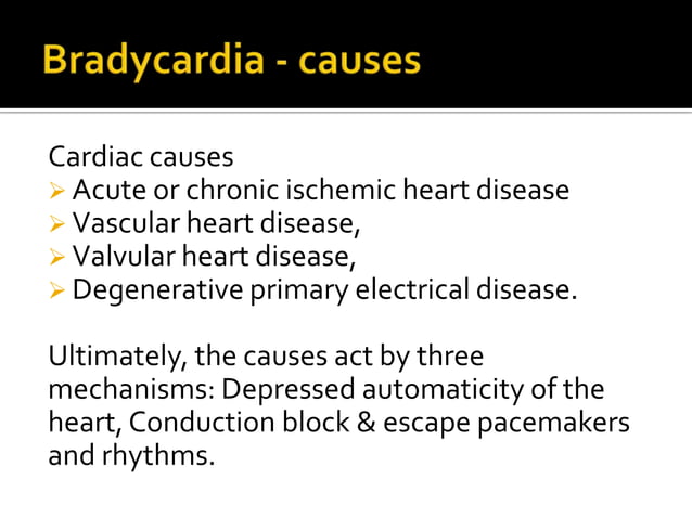 Bradycardia