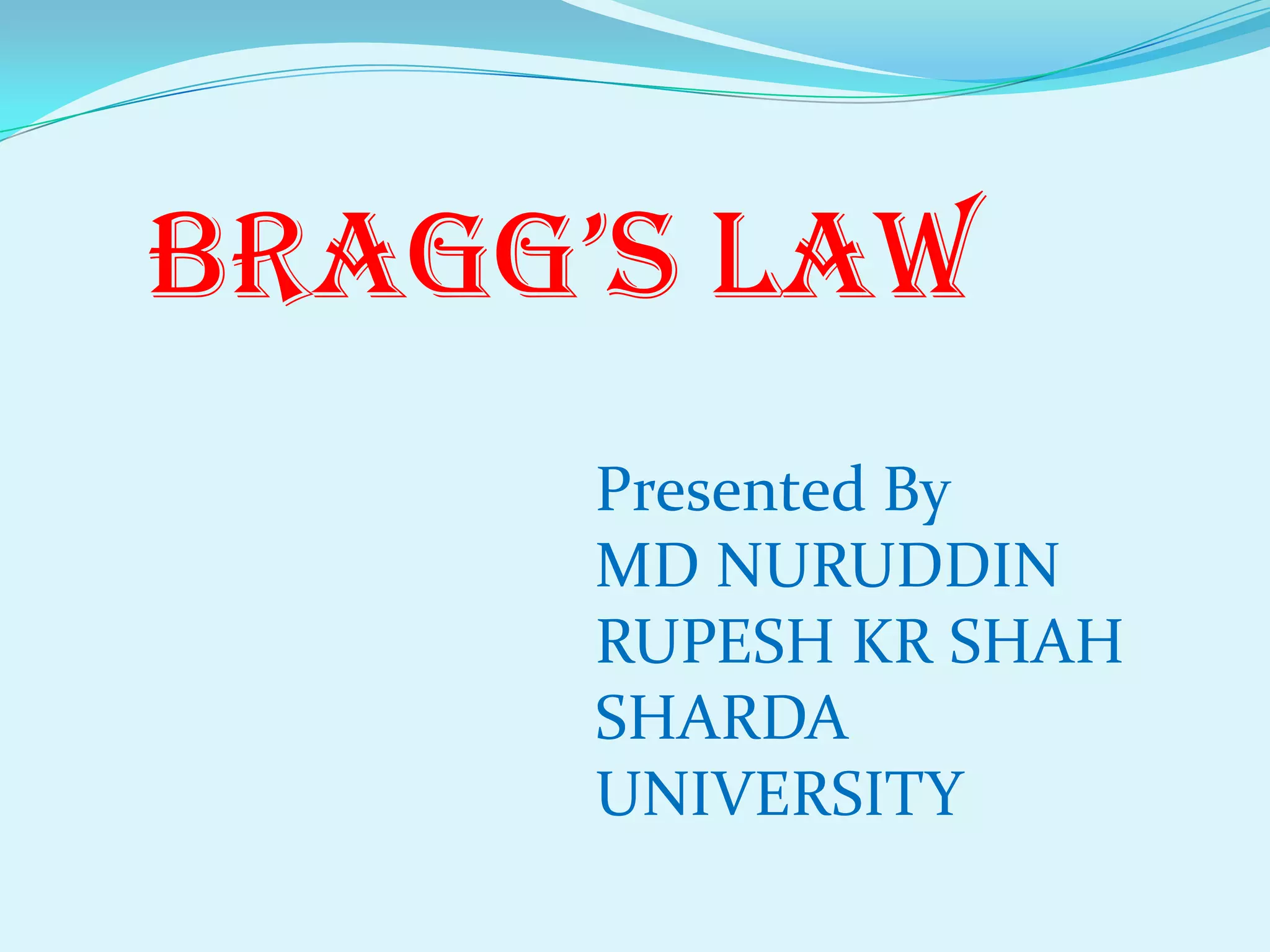 Bragg’s law | PPTX