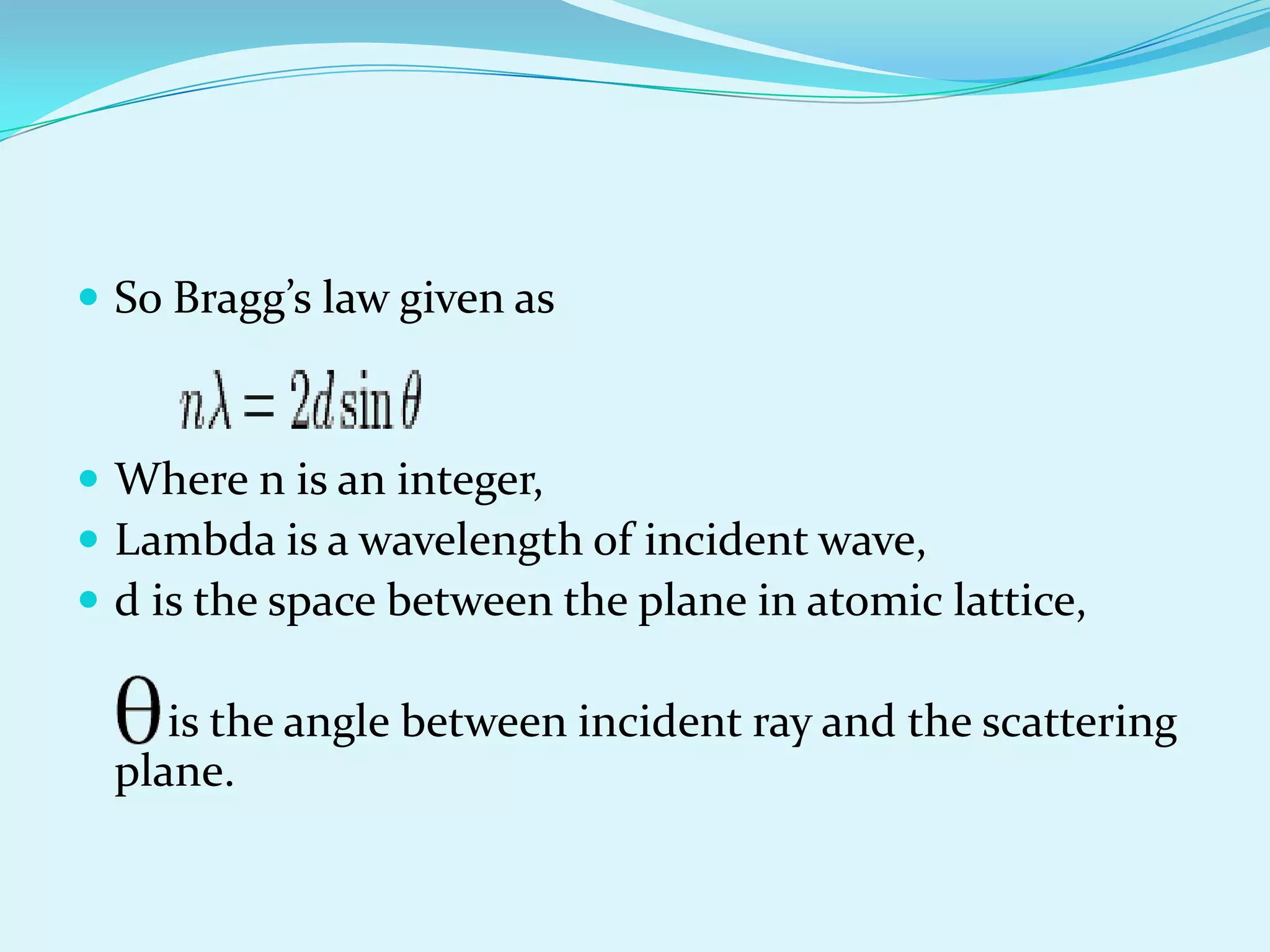 Bragg’s law | PPTX