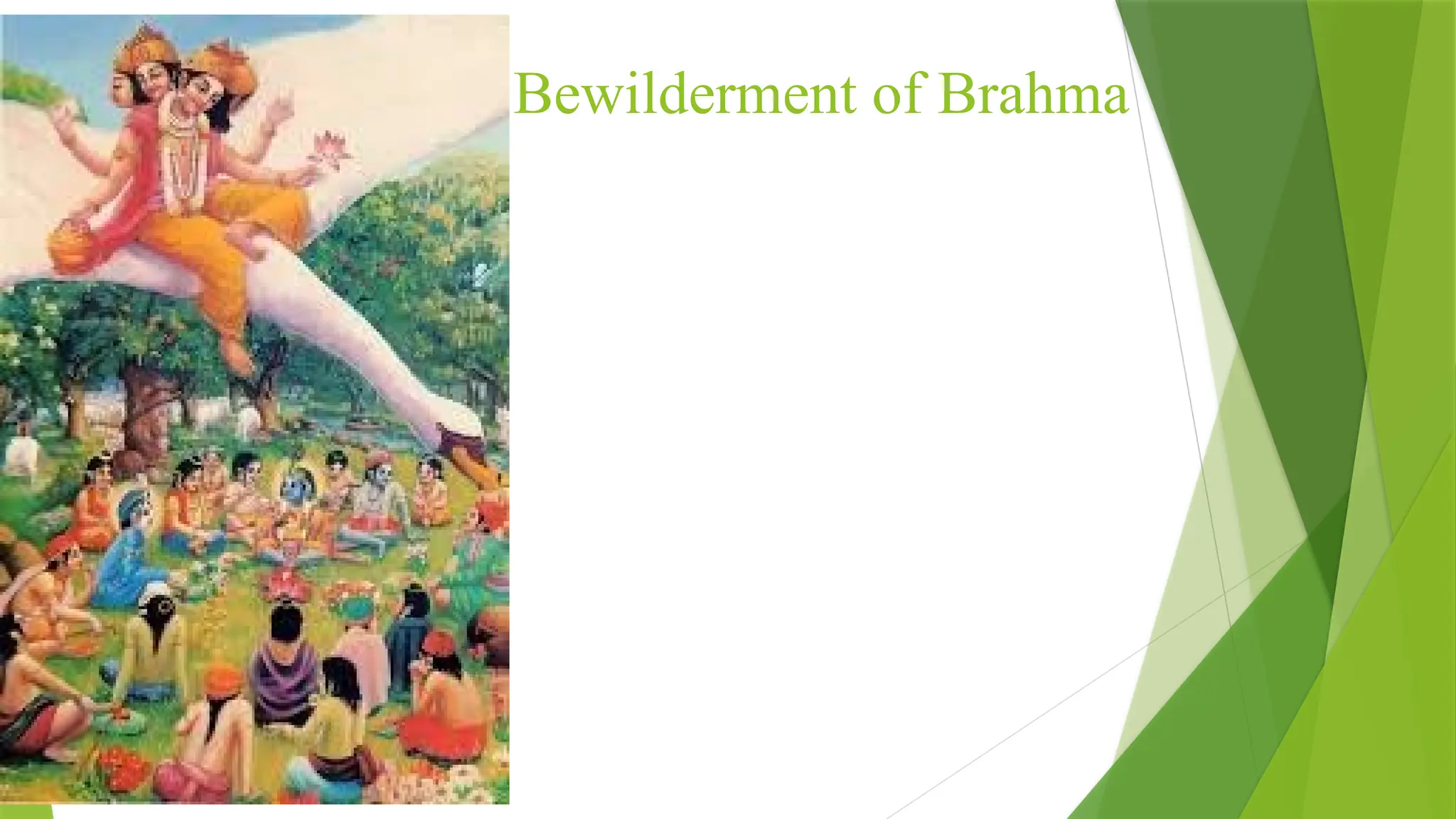 Past-time of Lord Krishna with Brahma ji | PPTX