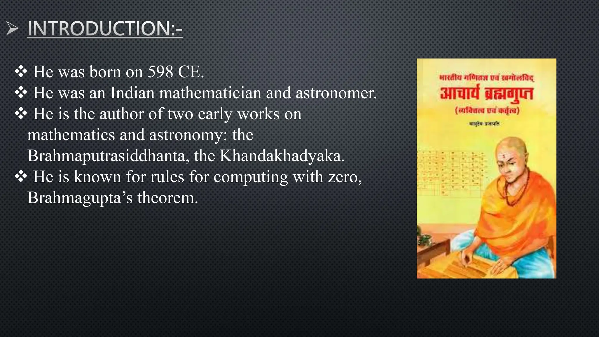A short presentation on Brahmagupta mathematician | PPTX