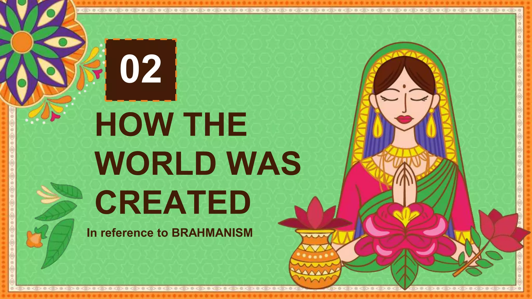 Brahmanism - Hindu Mythology.pptx