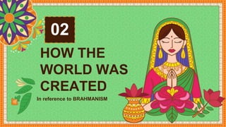 Brahmanism - Hindu Mythology.pptx