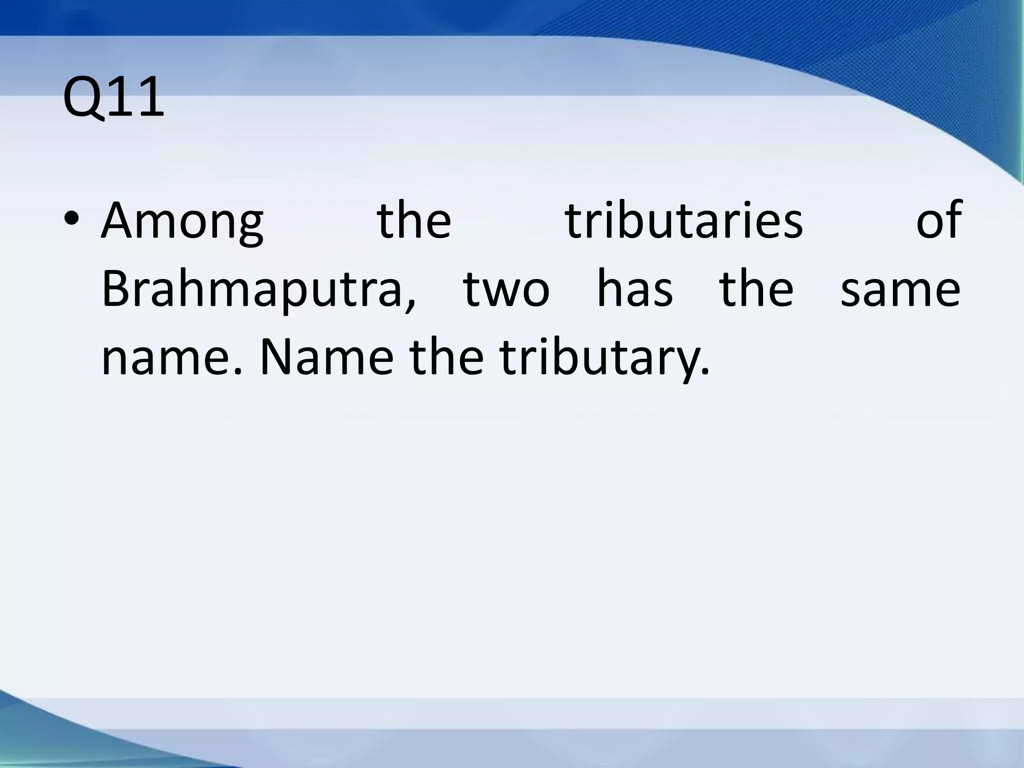 Brahmaputra quiz | PPT