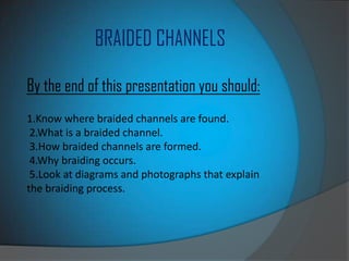Braided channels | PPTX