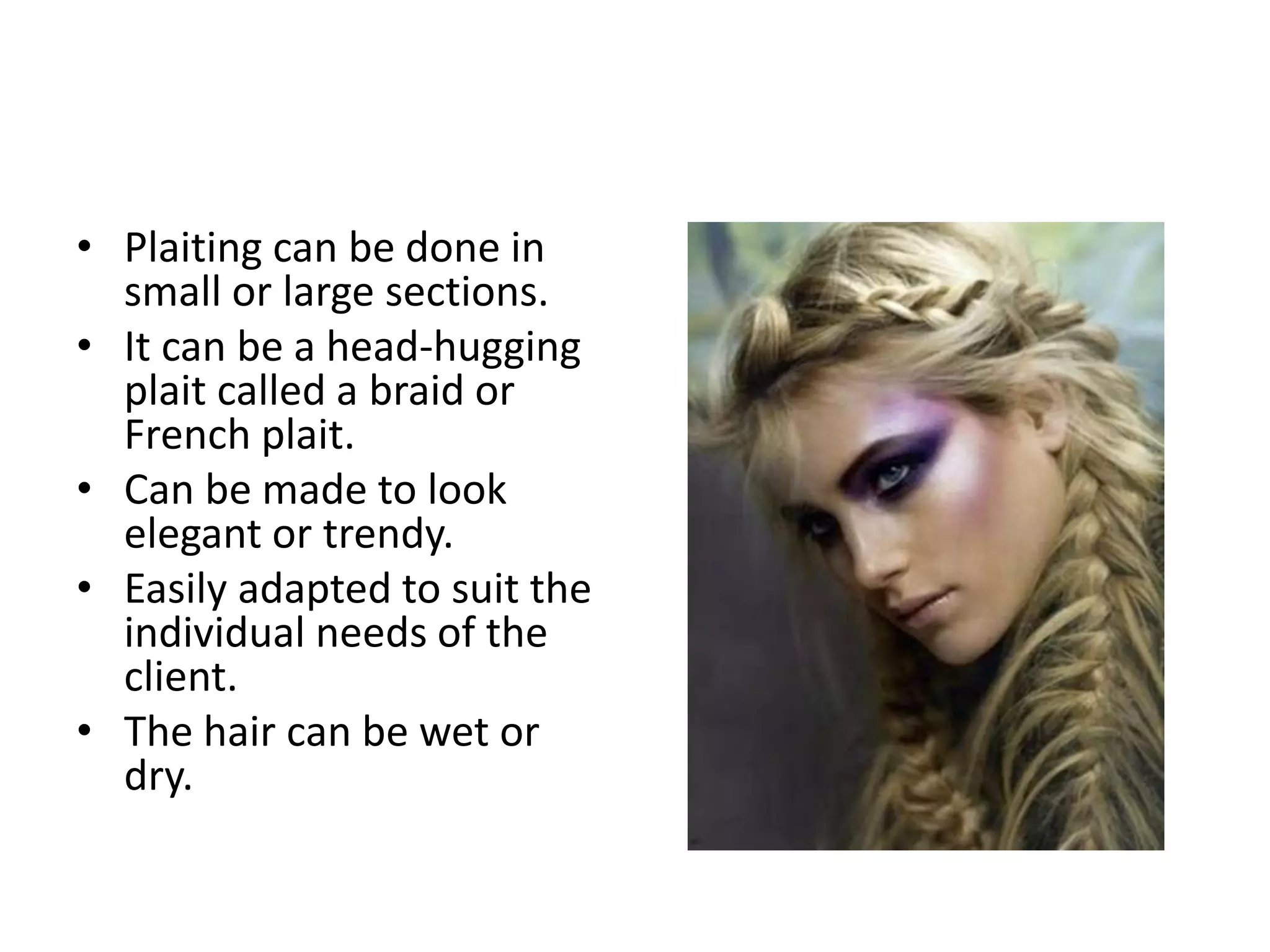 Braids & plaits- powerpoint showing different methods of plaiting hair ...