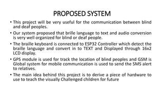 BRAILLE LANGUAGE TEXT CONVERSION FOR THE VISUALLY-IMPAIRED.pptx