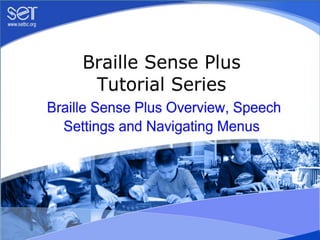 Braille sense module 1 overview | PPT
