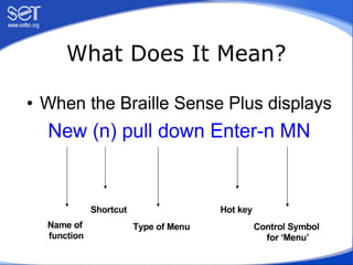 Braille sense module 6 understanding the menu set bc | PPT