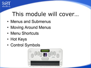 Braille sense module 6 understanding the menu set bc | PPT