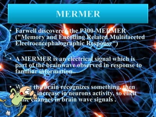 Brain fingerprinting | PPTX