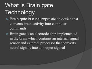 Brain gate technology(AI) | PPTX