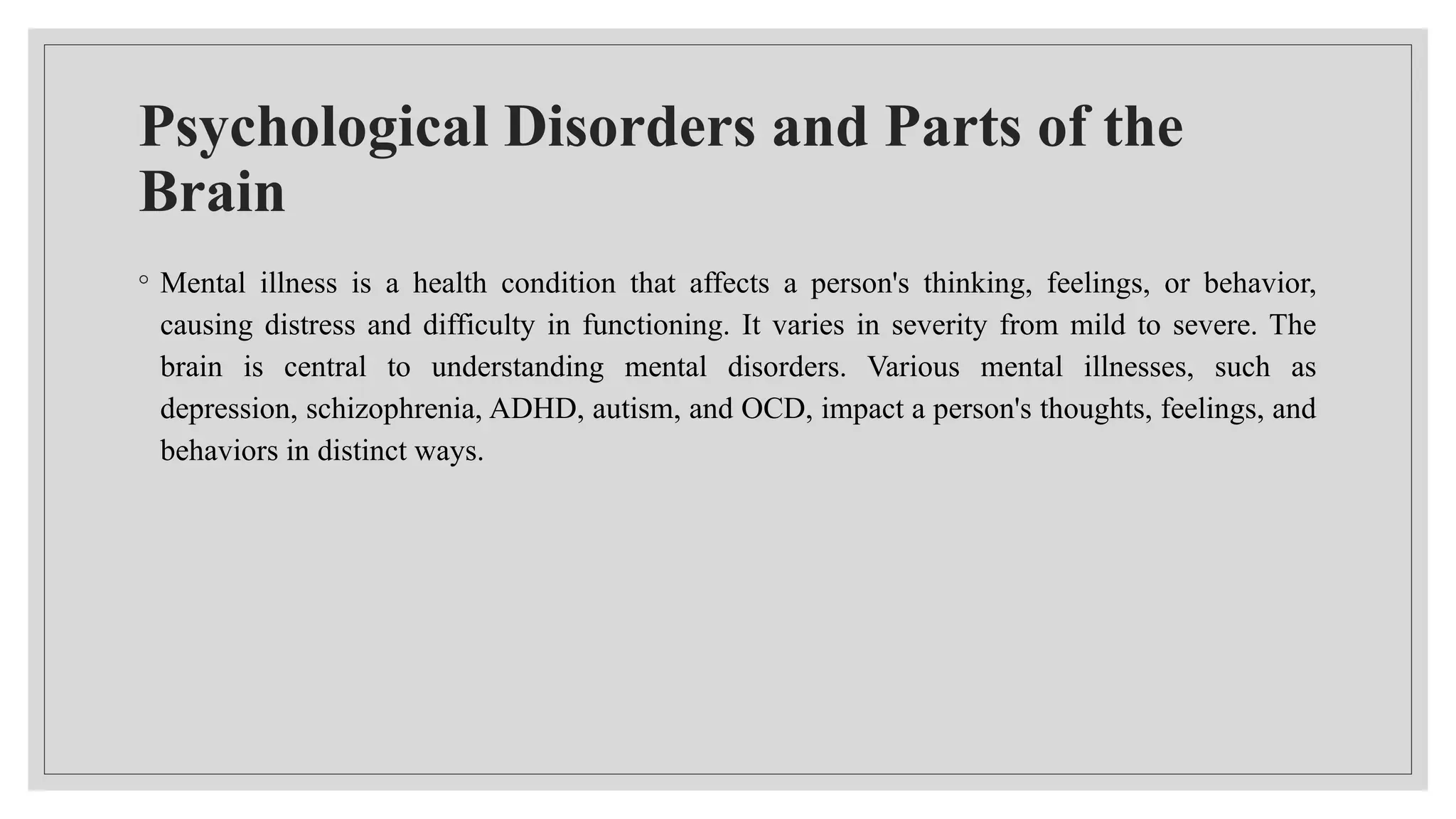 Psychological Disorders and Parts of the Brain.pptx