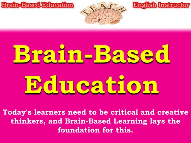 Brain-Based Education | PPSX