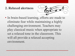 Brain based learning (continuation) | PPTX