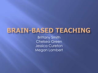 Brain based teaching | PPTX