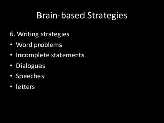 Brain compatible instructional strategies | PPTX